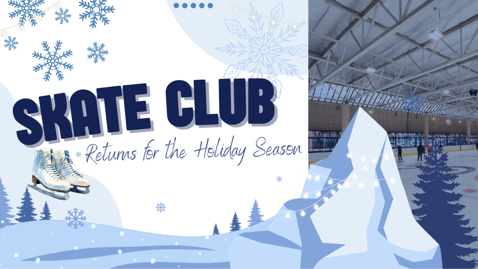 Skate Club Returns for Holiday Season